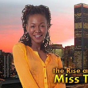 The Rise and Fall of Miss Thang - Rotten Tomatoes