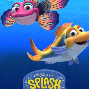 Splash and Bubbles - Rotten Tomatoes