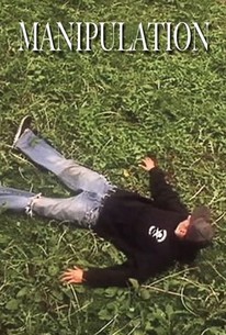 Manipulation - Movie Reviews | Rotten Tomatoes