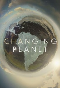 Changing Planet - Rotten Tomatoes