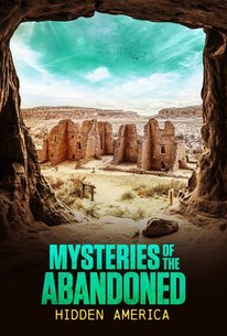 Mysteries of the Abandoned: Hidden America: Season 4 | Rotten Tomatoes