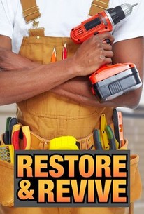 Restore & Revive | Rotten Tomatoes