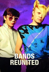 Bands Reunited | Rotten Tomatoes