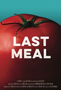 Last Meal | Rotten Tomatoes
