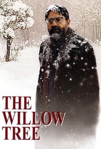 The Willow Tree | Rotten Tomatoes