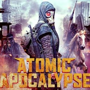 Atomic Apocalypse - Rotten Tomatoes