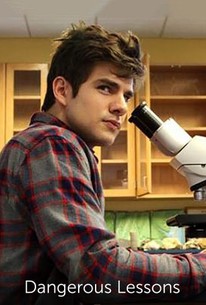 Dangerous Lessons (2016) - Rotten Tomatoes