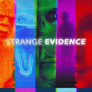 Strange Evidence - Rotten Tomatoes
