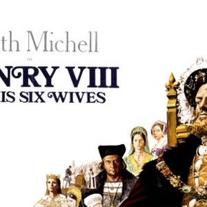 Henry VIII and His Six Wives - Rotten Tomatoes