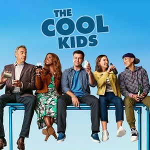 The Cool Kids - Rotten Tomatoes