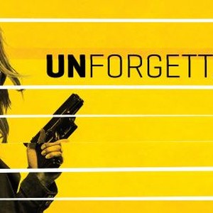 Unforgettable - Rotten Tomatoes