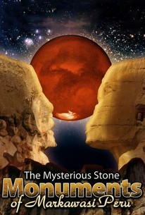 The Mysterious Stone Monuments of Markawasi Peru | Rotten Tomatoes
