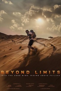 Beyond Limits: Into the ADHD Mind: Rising Above Failure | Rotten Tomatoes