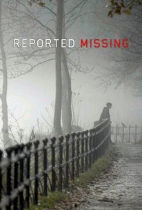 Reported Missing - Rotten Tomatoes