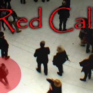 Red Call - Rotten Tomatoes