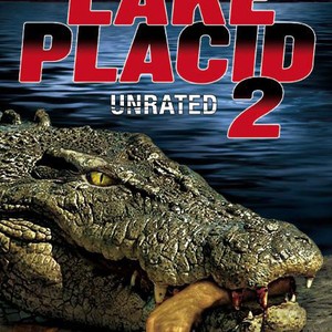 Lake Placid 2 (2007) - Rotten Tomatoes