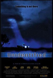 Unidentified (2006) - Rotten Tomatoes
