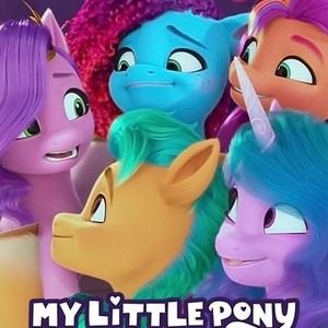 My Little Pony: Make Your Mark: Season 5, Episode 1 - Rotten Tomatoes