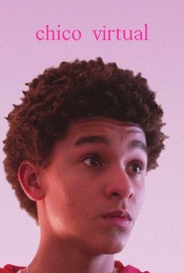 Chico Virtual - Movie Reviews | Rotten Tomatoes