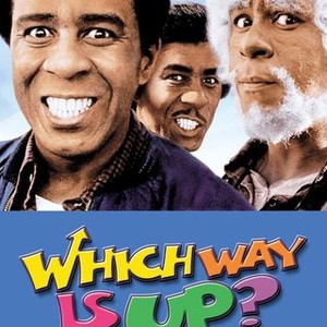 Which Way Is Up? - Rotten Tomatoes