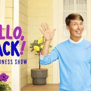 Hello, Jack! The Kindness Show - Rotten Tomatoes