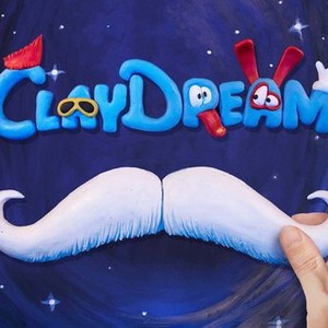 Claydream - Rotten Tomatoes