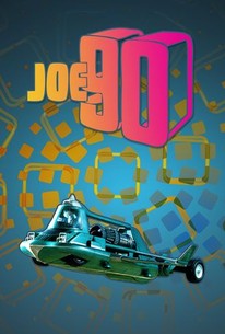 Joe 90 | Rotten Tomatoes