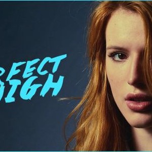 Perfect High - Rotten Tomatoes