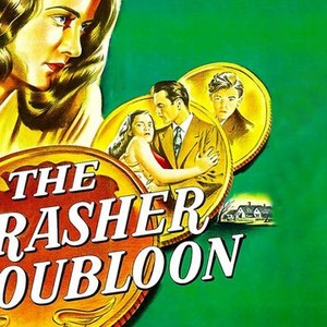 The Brasher Doubloon - Rotten Tomatoes