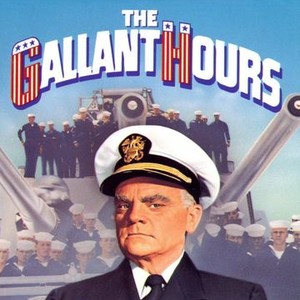 The Gallant Hours (1960) - Rotten Tomatoes