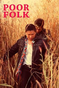 Poor Folk | Rotten Tomatoes