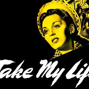 Take My Life - Rotten Tomatoes