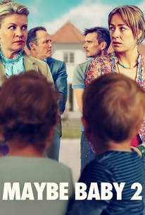 Maybe Baby 2 | Rotten Tomatoes