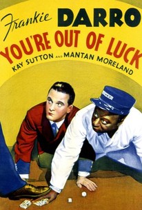 You're Out of Luck | Rotten Tomatoes