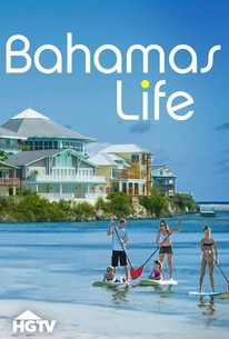 Bahamas Life: Season 2 | Rotten Tomatoes