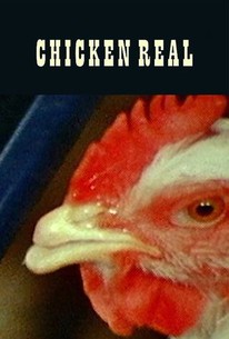 Chicken Real | Rotten Tomatoes
