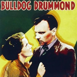 The Return of Bulldog Drummond - Rotten Tomatoes