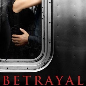 Betrayal - Rotten Tomatoes