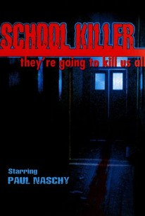 School Killer - Rotten Tomatoes