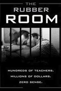 The Rubber Room | Rotten Tomatoes