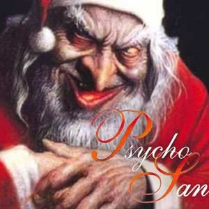 Psycho Santa - Rotten Tomatoes