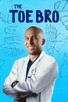 The Toe Bro: Season 1 | Rotten Tomatoes