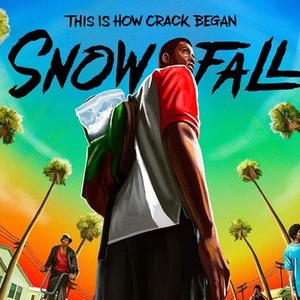 Snowfall - Rotten Tomatoes