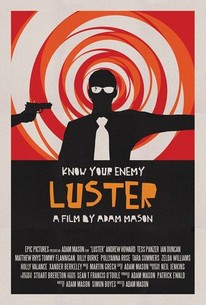Luster (2010) | Rotten Tomatoes