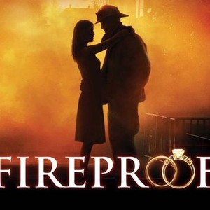 Fireproof - Rotten Tomatoes