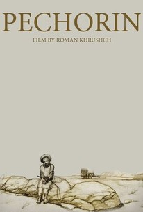 Pechorin | Rotten Tomatoes