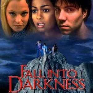 Fall Into Darkness - Rotten Tomatoes