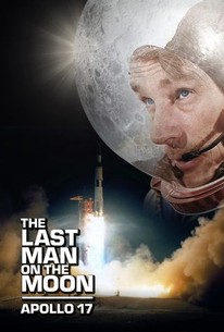 The Last Man on the Moon: Apollo 17 | Rotten Tomatoes