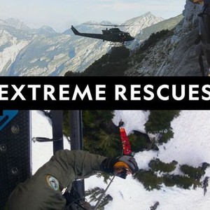 Extreme Rescues - Rotten Tomatoes