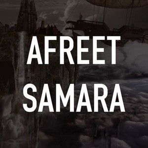 Afreet Samara - Rotten Tomatoes